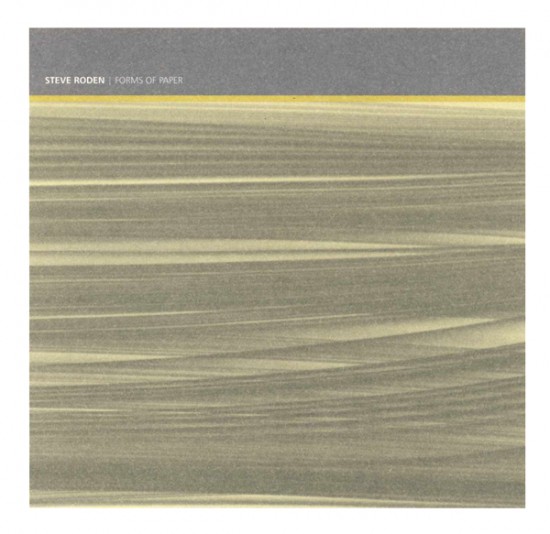 steve roden . discography . forms of paper